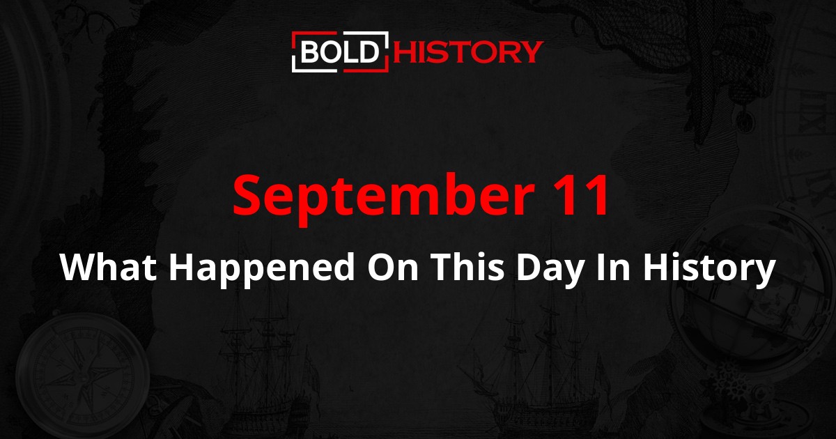 What Happened on September 11? Major Events in History